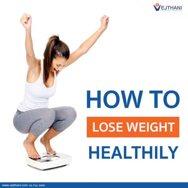 Lose Weight Healthily - Vejthani Hospital