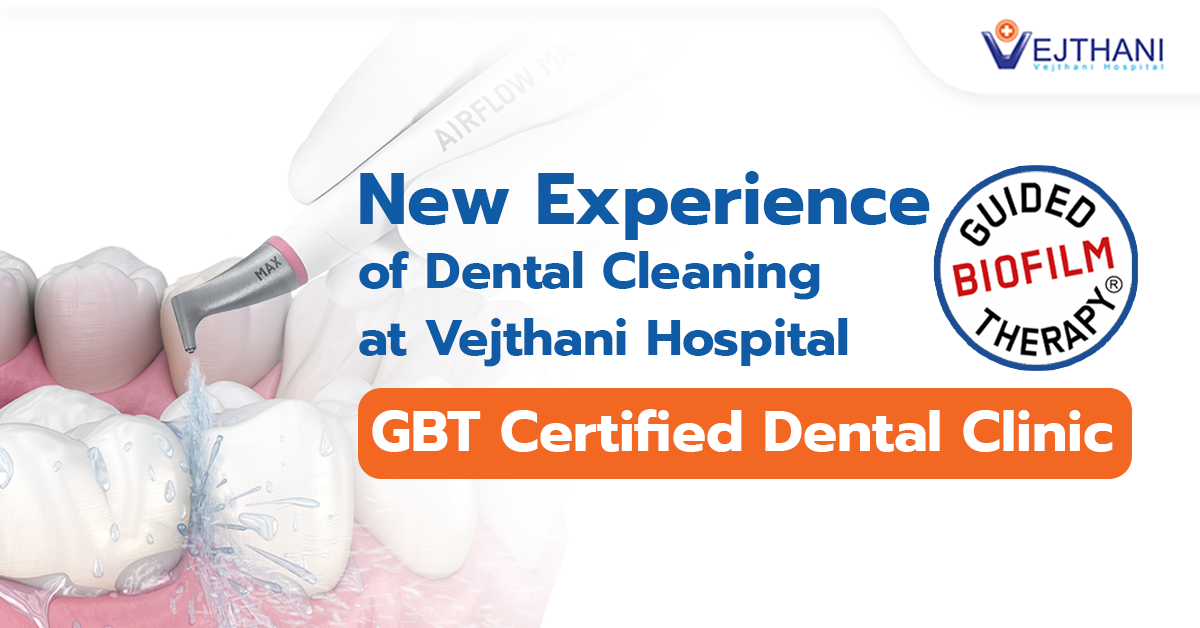 New Experience of Dental Cleaning at GBT Certified Dental Clinic ...