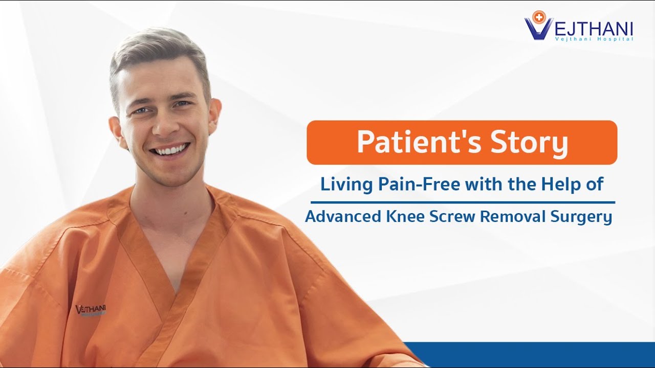 Living Pain-Free with the Help of Advanced Knee Screw Removal Surgery