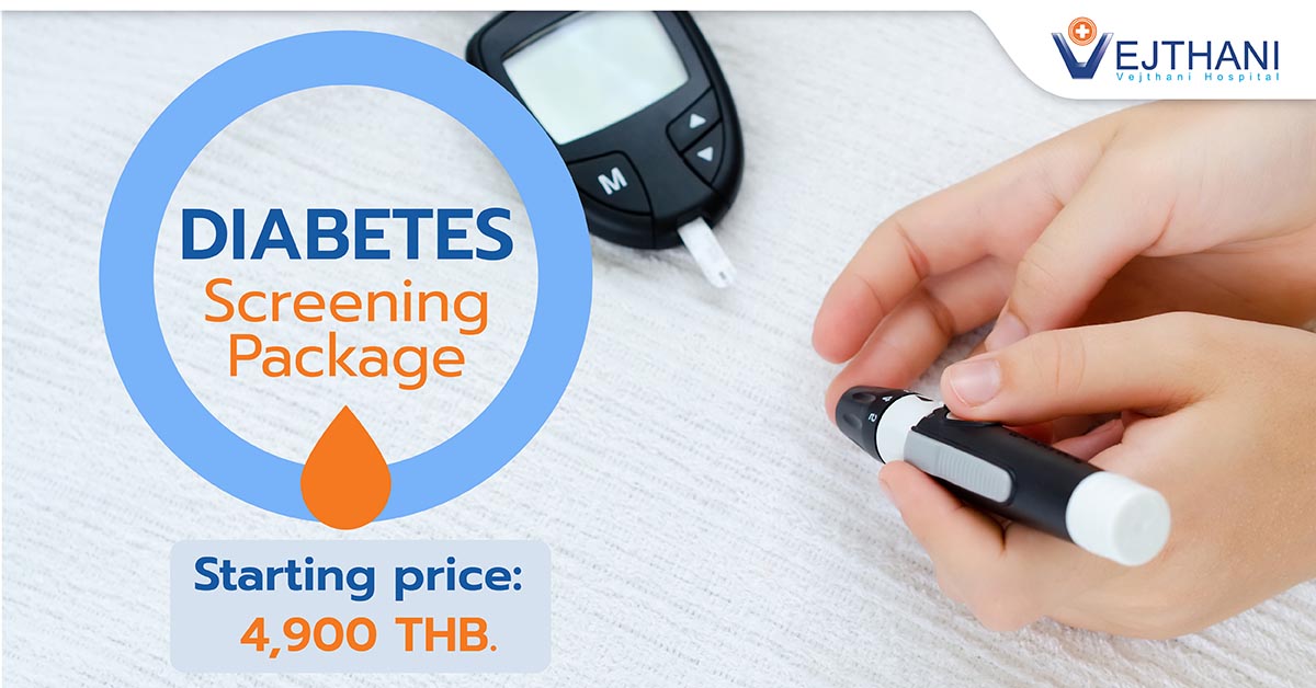 Diabetes Screening Package - Vejthani Hospital | JCI Accredited ...