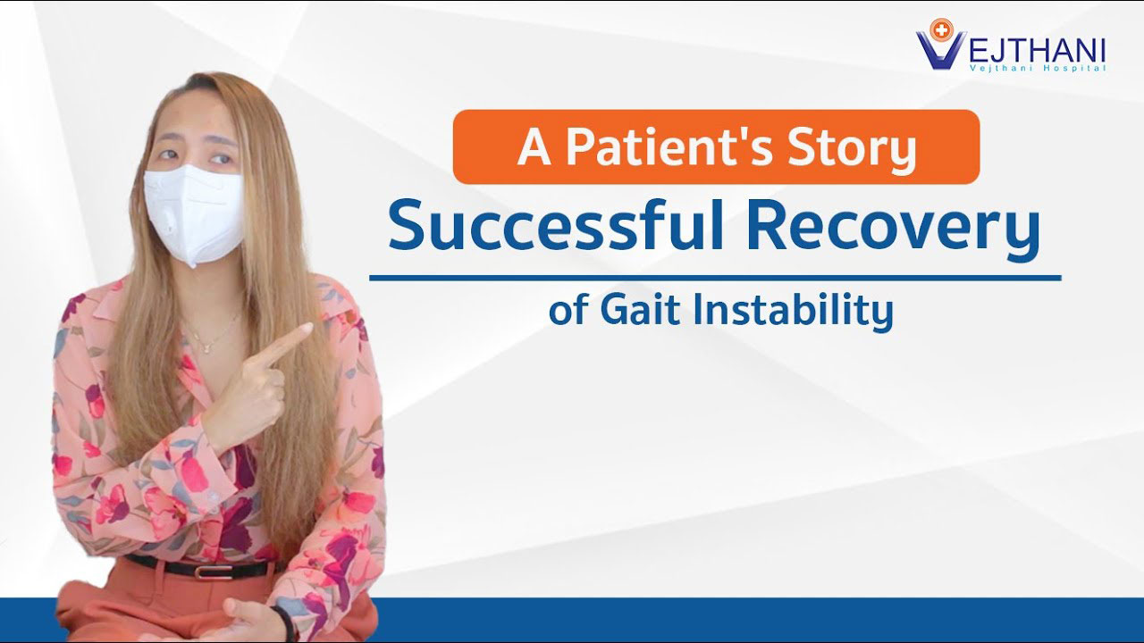 Patient’s Story: Successful Recovery of Gait Instability
