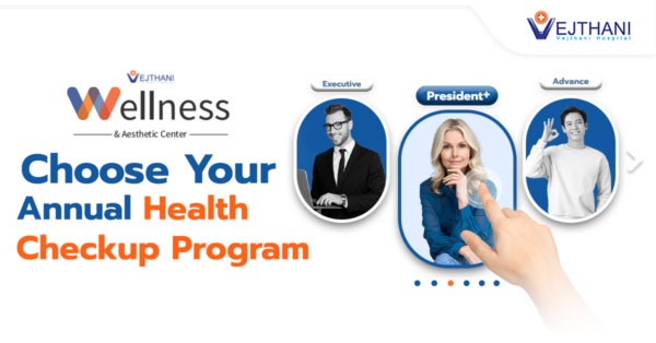 Health Check Up Program - Vejthani Hospital | JCI Accredited ...