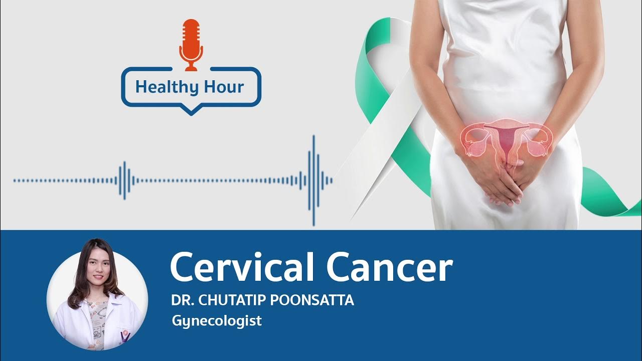 Cervical cancer l Vejthani Podcast