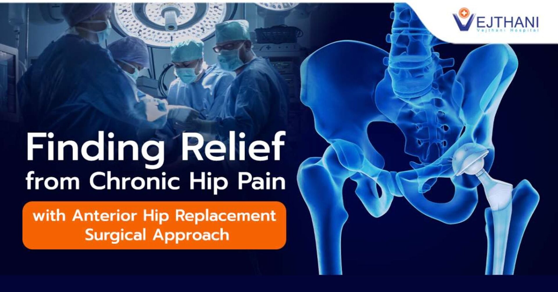 Finding Relief from Chronic Hip Pain with Anterior Hip Replacement ...